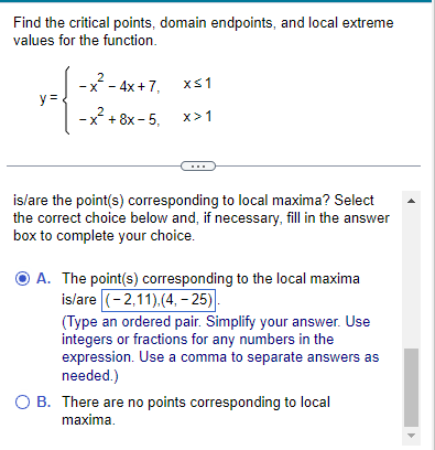 Solved Find the critical points, domain endpoints, and local | Chegg.com