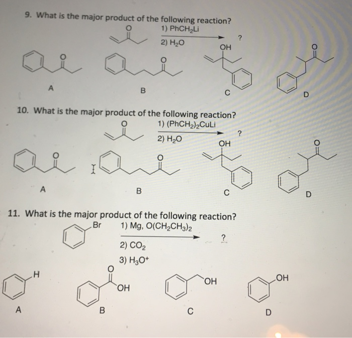 Solved 9. What is the major product of the following | Chegg.com