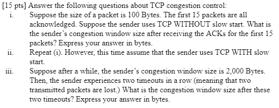 Solved [15 pts] Answer the following questions about TCP | Chegg.com