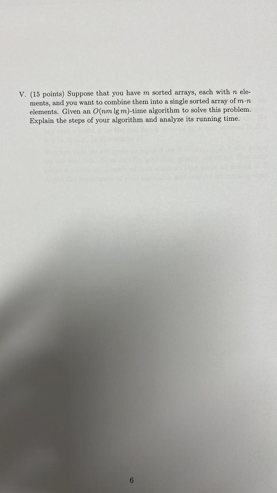 Solved V. (15 points) Suppose that you have m sorted arrays, | Chegg.com