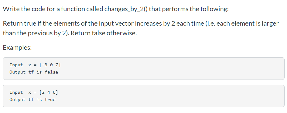 Solved Write the code for a function called changes_by_20) | Chegg.com