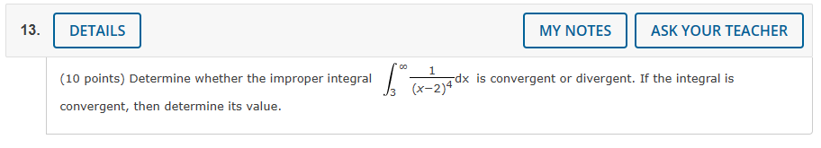 Solved (10 points) Determine whether the improper integral | Chegg.com