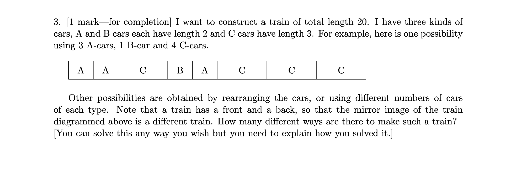 Solved [1 ﻿mark-for completion] ﻿I want to construct a train | Chegg.com