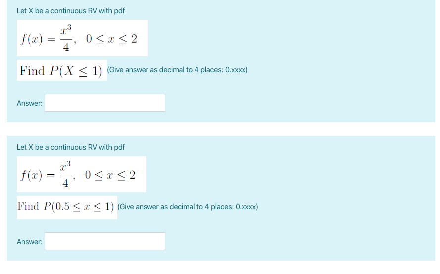 Solved Let X be a continuous RV with pdf 73 f(x) ==, 05:52 | Chegg.com
