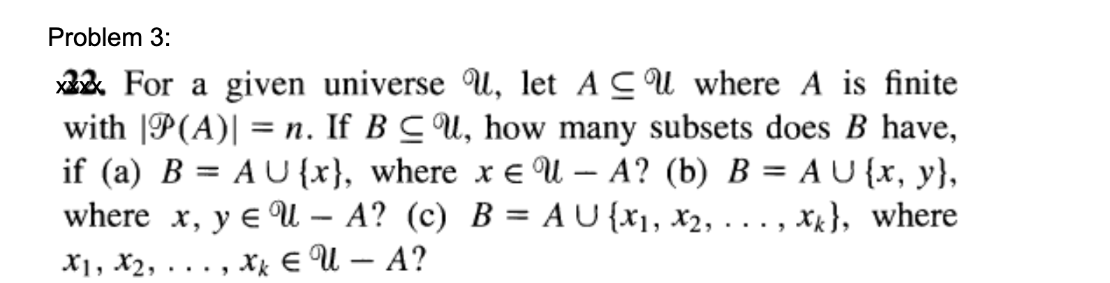 Solved Problem 3: 222. For a given universe U, let A⊆U where | Chegg.com