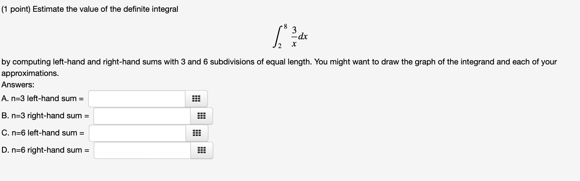 Solved (1 point) Estimate the value of the definite integral | Chegg.com