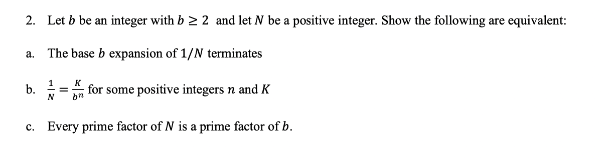 Solved 2. Let b be an integer with b > 2 and let N be a | Chegg.com