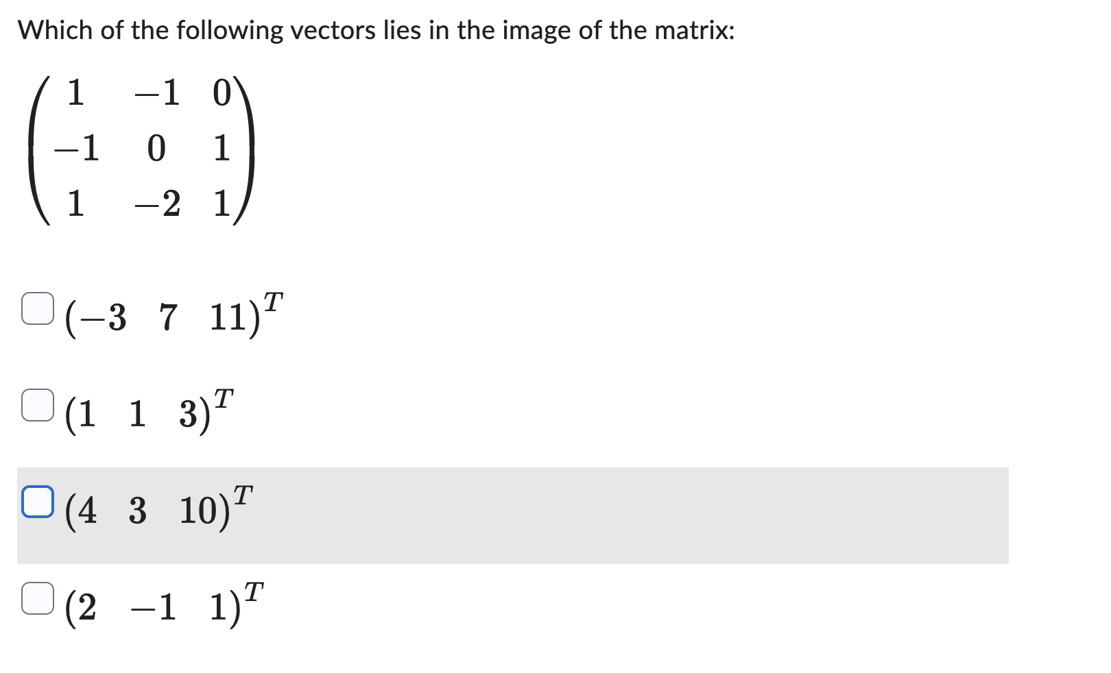 Solved Which of the following vectors lies in the image of | Chegg.com