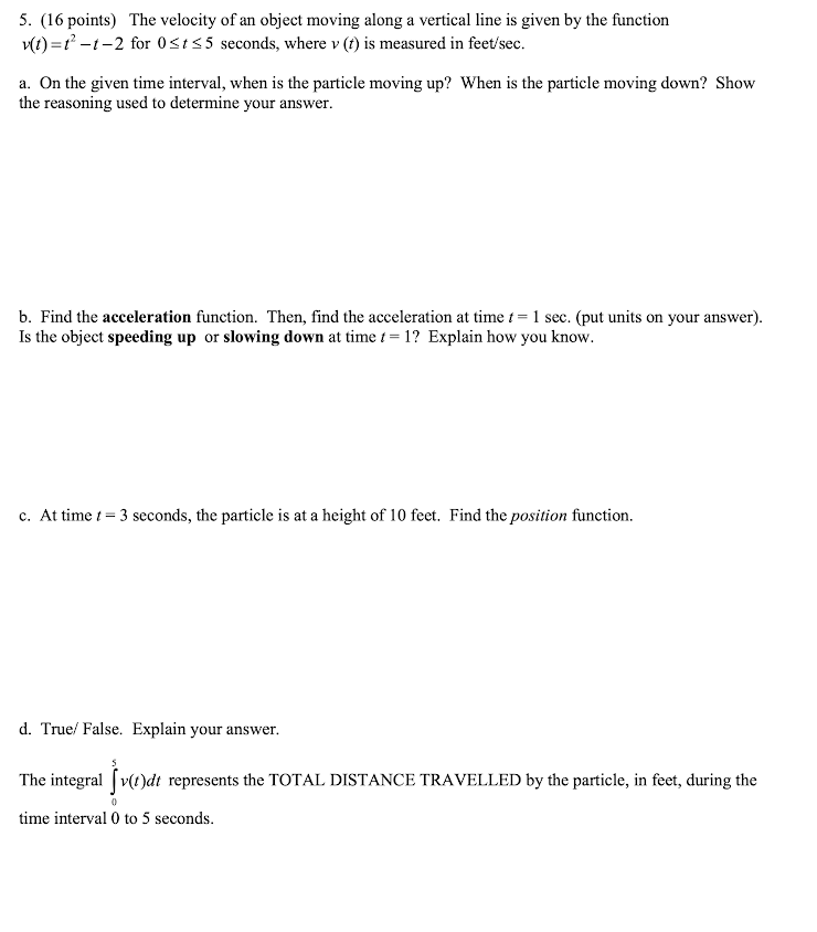 Solved 5. (16 points) The velocity of an object moving along | Chegg.com