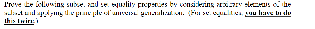 Solved Prove the following subset and set equality | Chegg.com