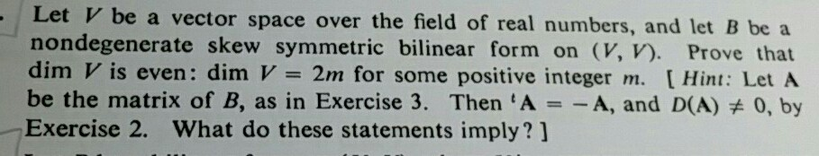 Solved Let V be a vector space over the field of real | Chegg.com