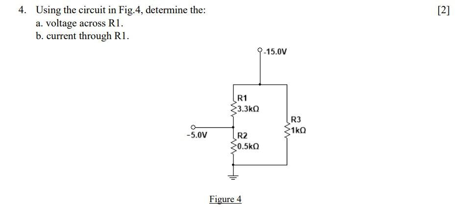 [solved] 4 Using The Circuit In Fig 4 Determine The A