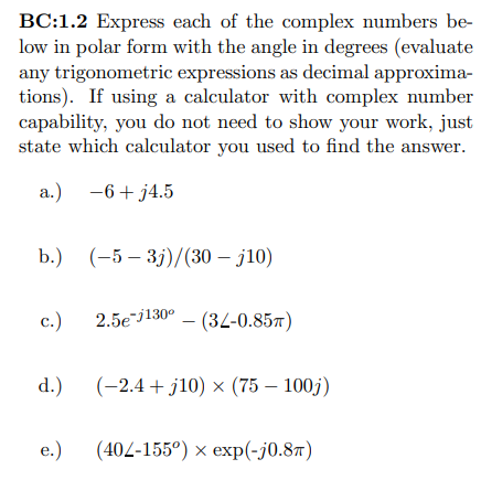 Solved BC:1.2 Express each of the complex numbers below in | Chegg.com