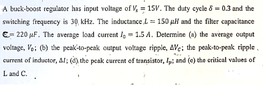Solved A buck-boost regulator has input voltage of Vs = 15V. | Chegg.com