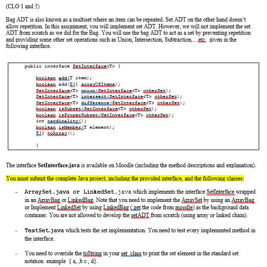 Solved (CLO 1 ﻿and 5)Bag ADT is also known as a multiset | Chegg.com