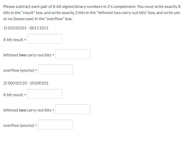 Solved Please subtract each pair of 8-bit signed binary | Chegg.com