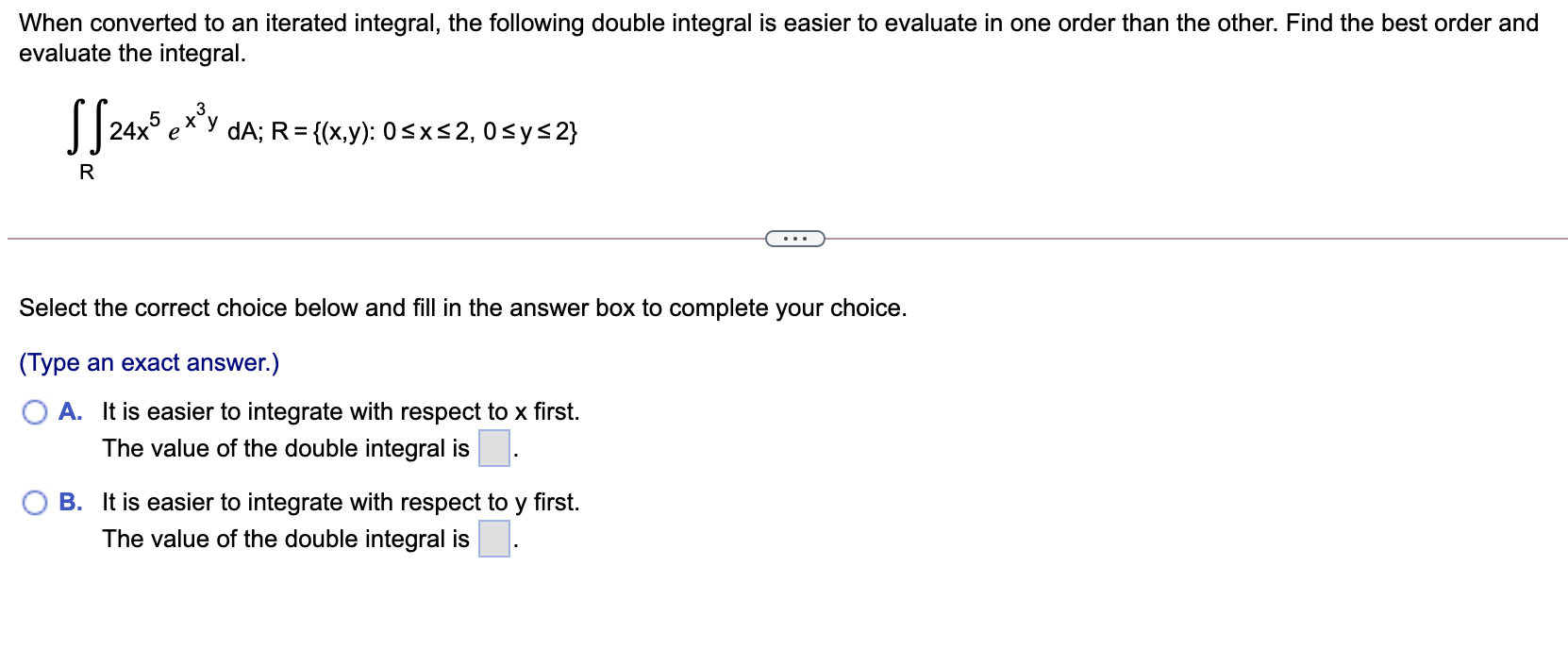Solved When converted to an iterated integral, the following | Chegg.com