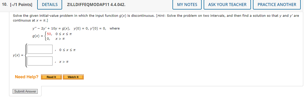 Solved Solve the given initial-value problem in which the | Chegg.com