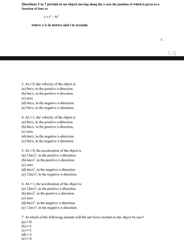 Solved Questions 3 to 7 pertain to an object moving along | Chegg.com
