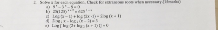 Solved 2. Solve x for each equation. Check for extraneous | Chegg.com