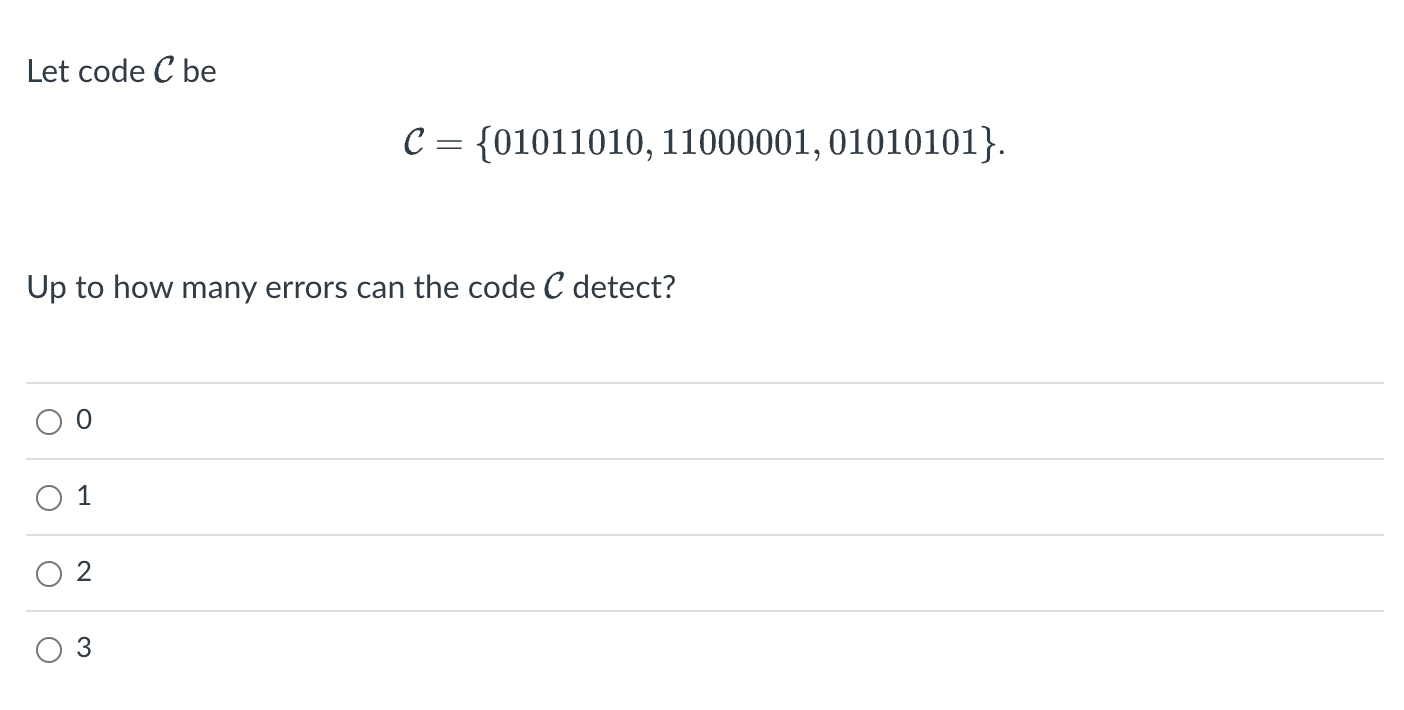 Solved Let code C be C={01011010,11000001,01010101} Up to | Chegg.com