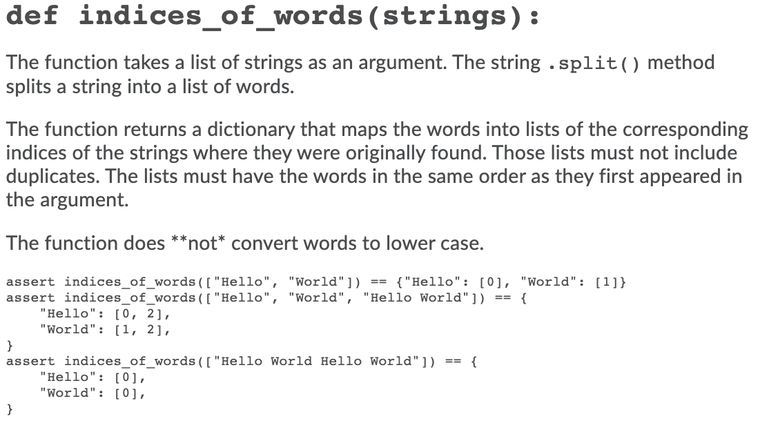 Solved def indices_of_words (strings): The function takes a | Chegg.com