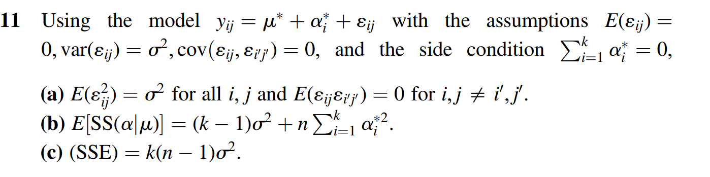 Solved 11 Using the model yij = u* + a + εij with the | Chegg.com