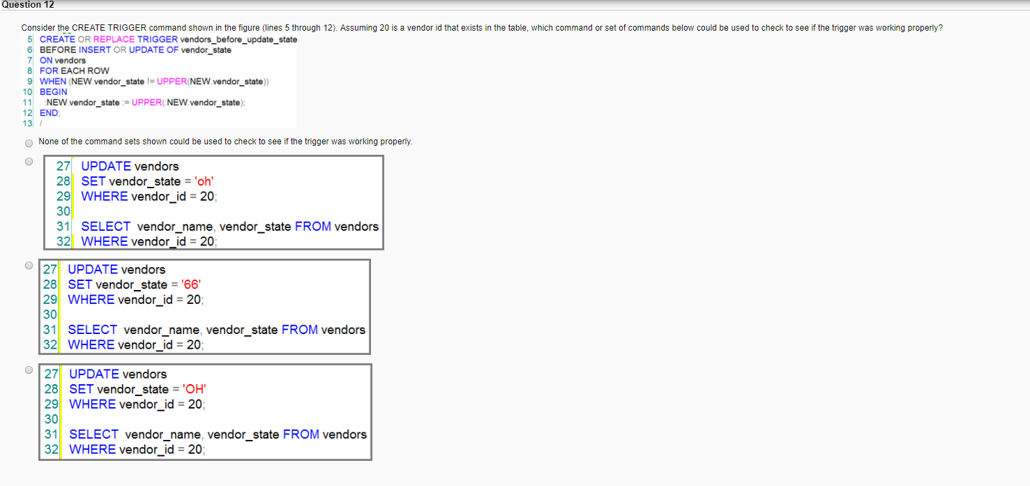 Solved Question 12 Consider The Create Trigger Command Shown