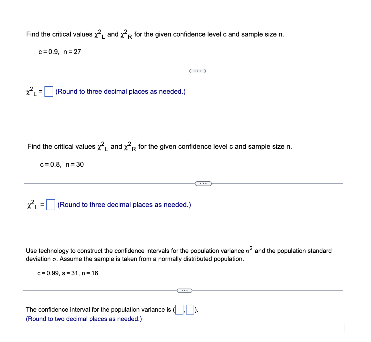 Solved Find the critical values χL2 ﻿and χR2 ﻿for the given | Chegg.com