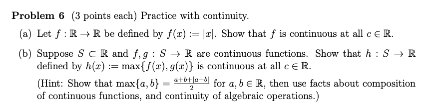 Solved Problem 6 (3 points each) Practice with continuity. | Chegg.com