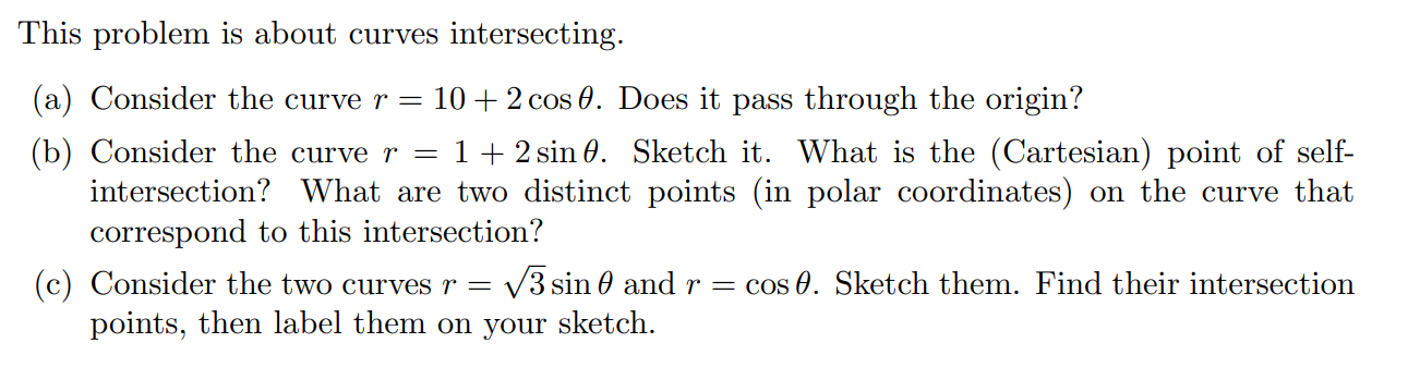 Solved This problem is about curves intersecting. (a) | Chegg.com