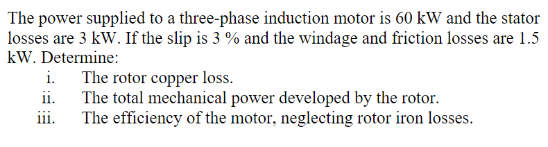 Solved The power supplied to a three-phase induction motor | Chegg.com