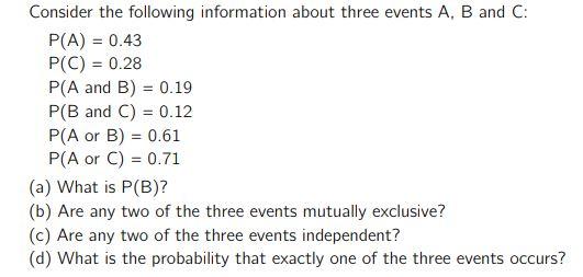 Solved Consider the following information about three events | Chegg.com
