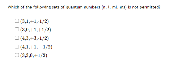 Solved Which of the following sets of quantum numbers | Chegg.com