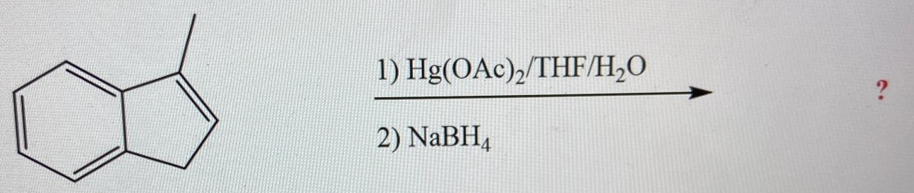 Solved 1) Hg(OAc)2/THF/H2O 2) NaBH4 :: (+/-) HgOAC || | Chegg.com