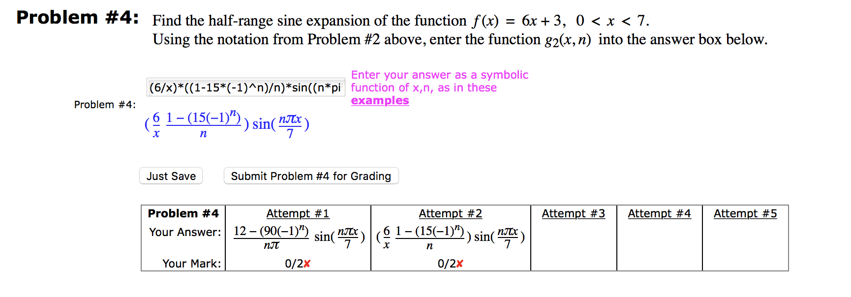 Solved Problem #4: Find the half-range sine expansion of the | Chegg.com