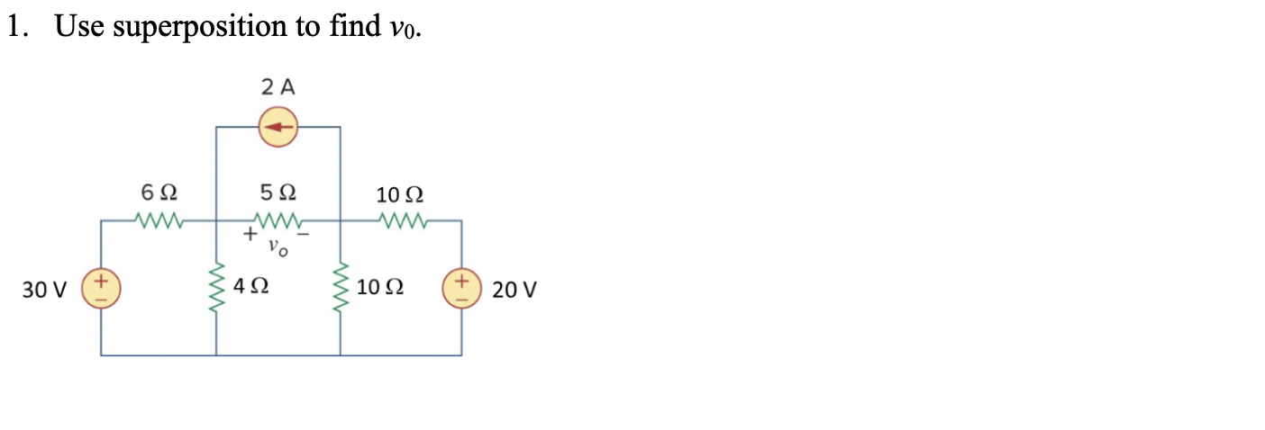 Solved 1. Use superposition to find v0. | Chegg.com