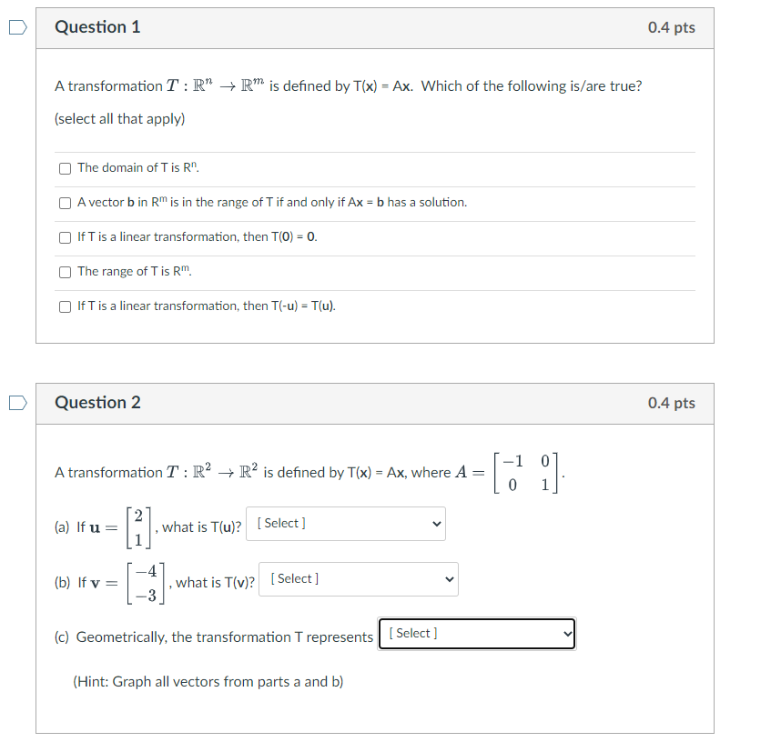 Solved A transformation T:Rn→Rm is defined by T(x)=Ax. Which | Chegg.com
