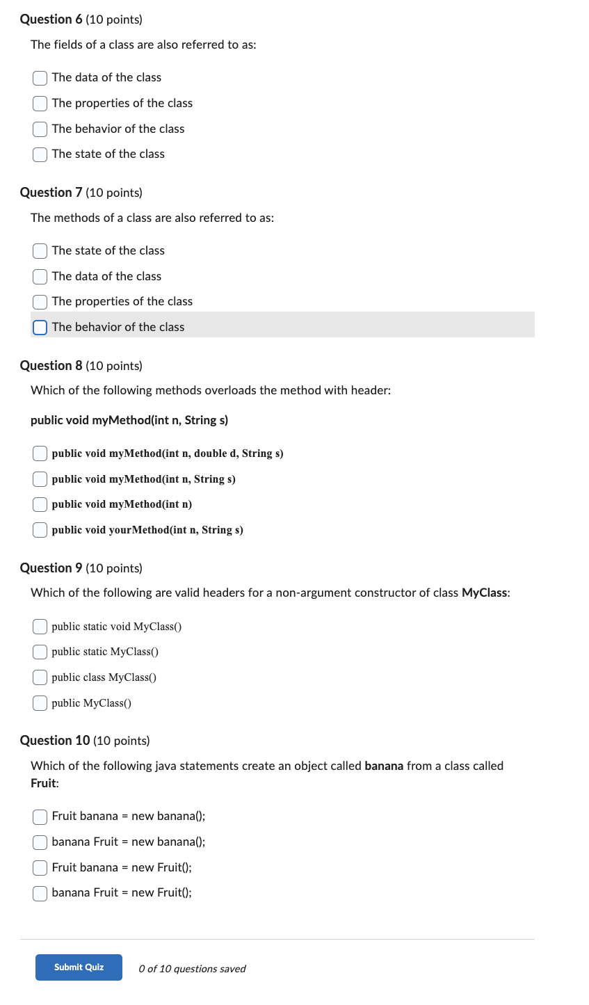 Solved Question 6 (10 points) The fields of a class are also | Chegg.com