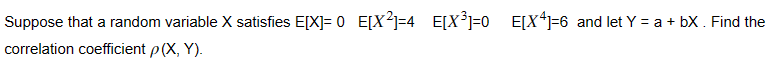 Solved Suppose that a random variable X satisfies | Chegg.com