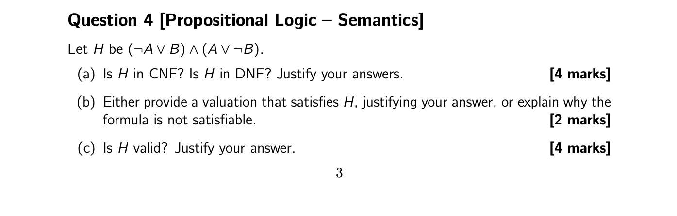 Solved Question 4 [propositional Logic Semantics] Let H Be