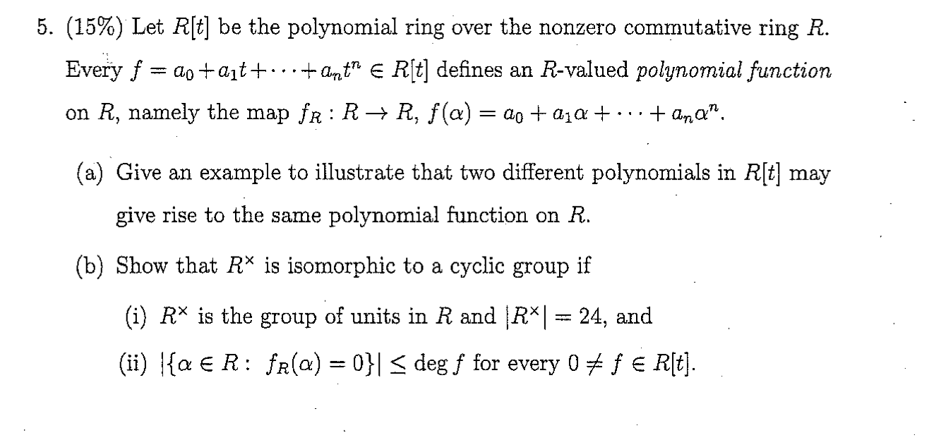 Solved 5. (15%) Let R[t] be the polynomial ring over the | Chegg.com