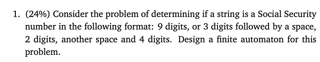 Solved 1. (24\%) Consider the problem of determining if a | Chegg.com
