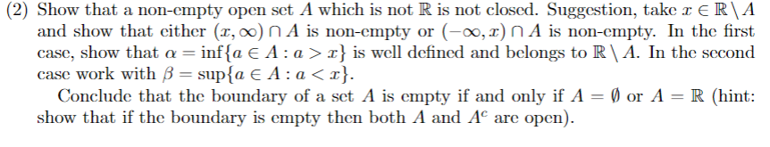 2) Show that a non-empty open set A which is not R is | Chegg.com