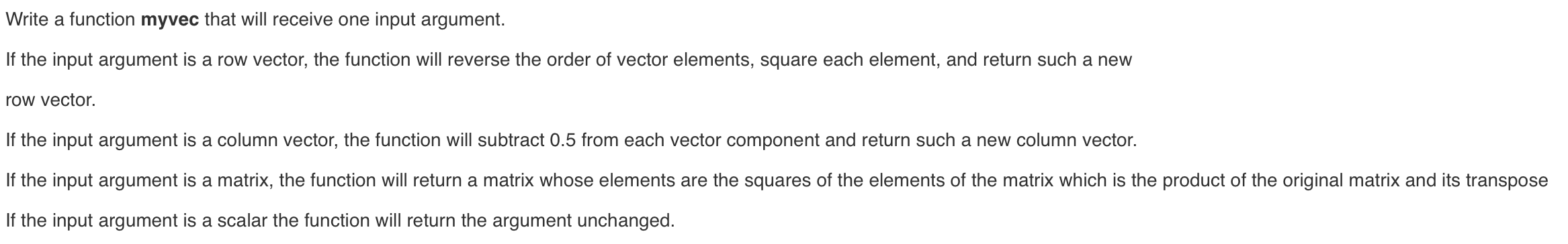 Solved Write A Function Myvec That Will Receive One Input 2913