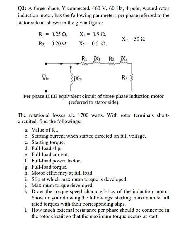 Q2: A three-phase, Y-connected, 460V,60Hz,4-pole, | Chegg.com