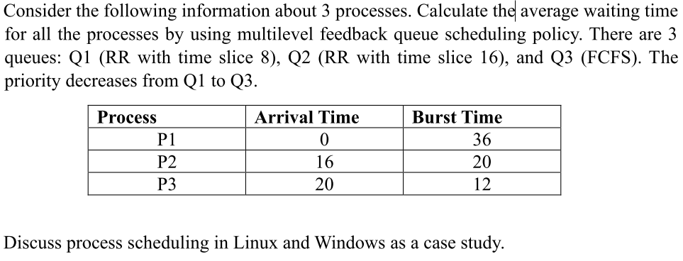 Solved Consider the following information about 3 processes. | Chegg.com