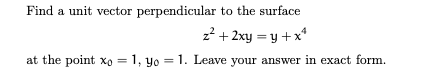 Solved Find a unit vector perpendicular to the surface | Chegg.com