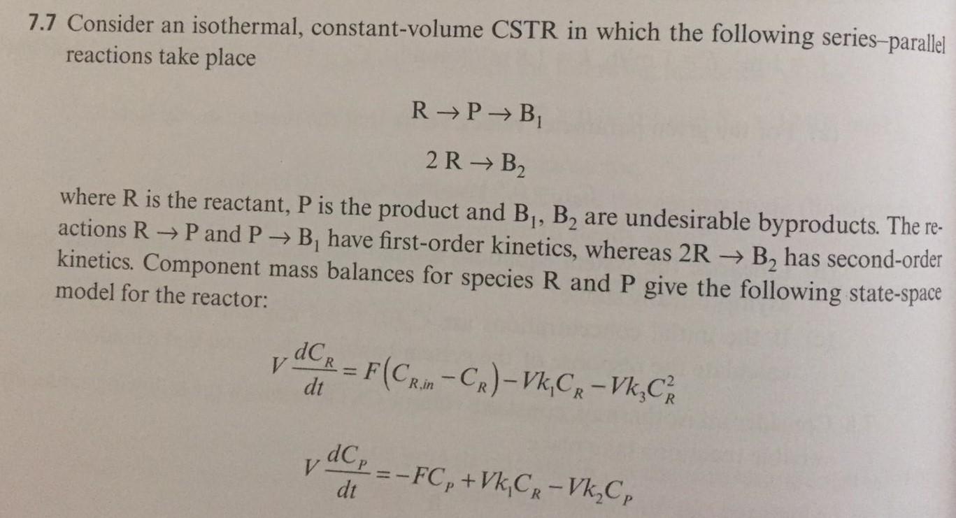 Solved 7.7 Consider an isothermal, constant-volume CSTR in | Chegg.com