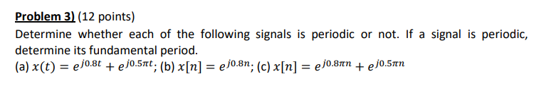 Solved Problem 3) (12 points) Determine whether each of the | Chegg.com